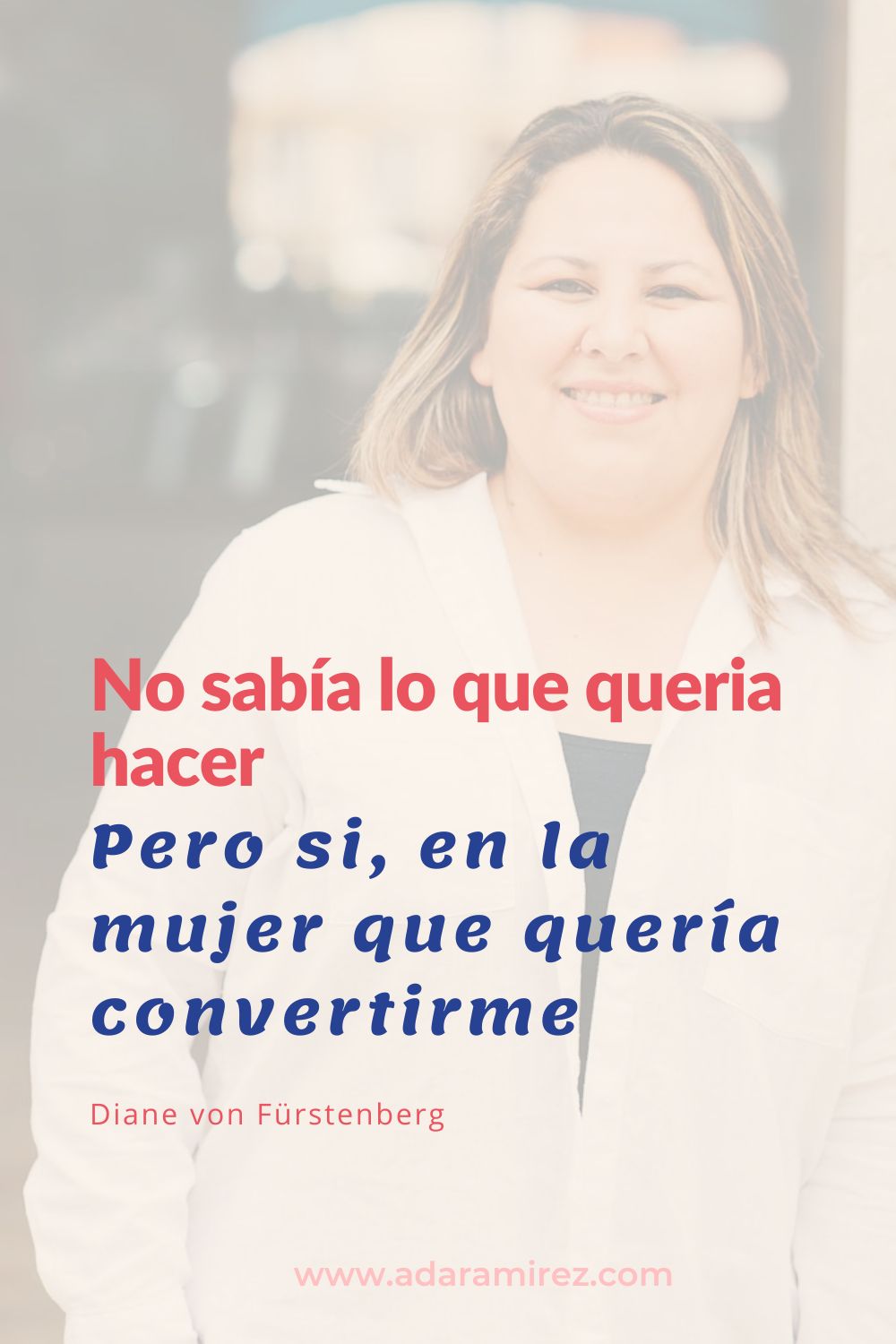 Frases de Pinterest: 6 razones por qué incluirlas - Ada Ramirez