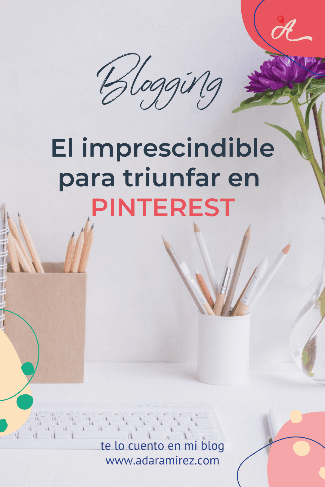 Blog: el imprescindible en tu estrategia de marketing en Pinterest ...