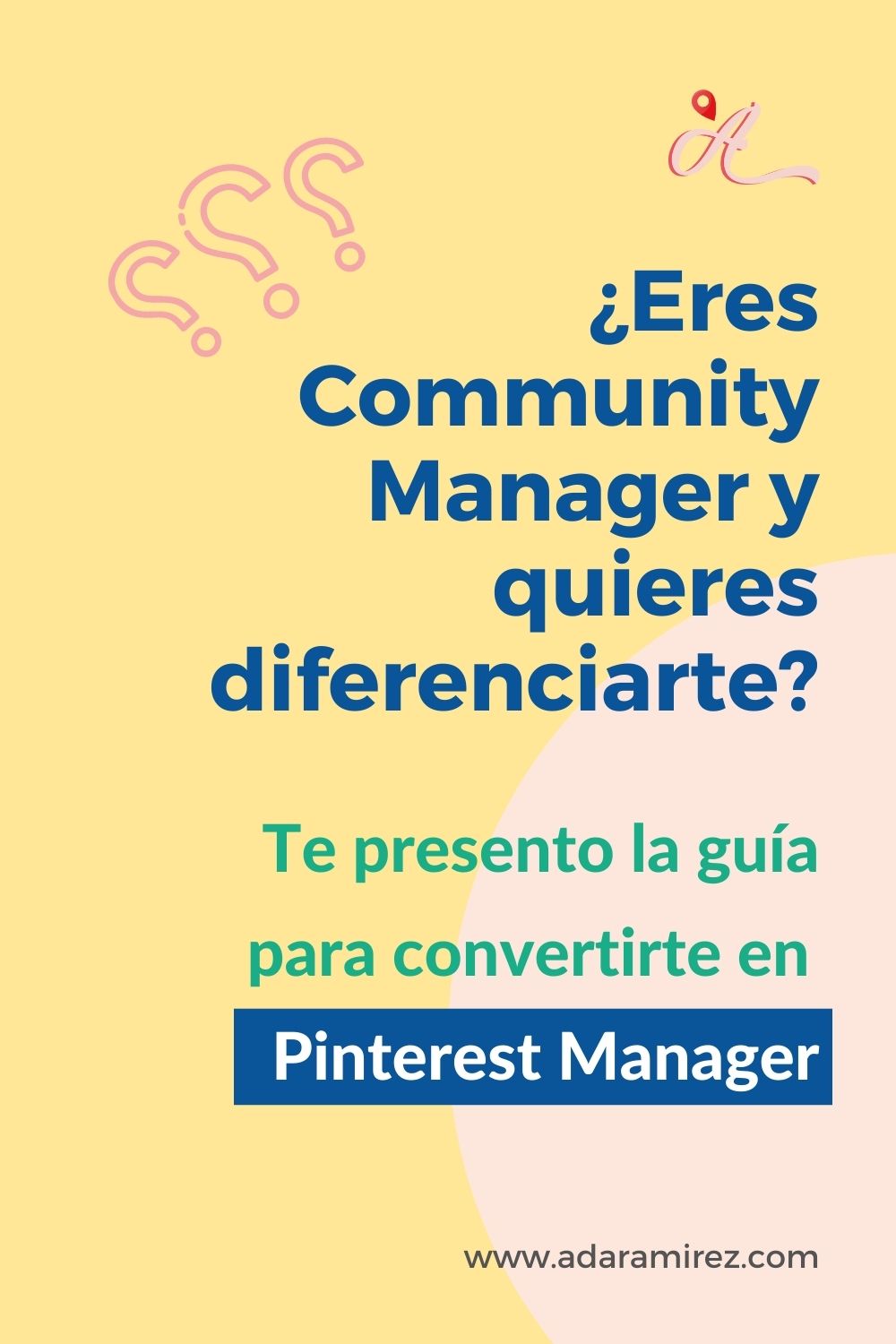 Guía de 7 pasos para convertirte en una Pinterest Manager - Ada Ramirez