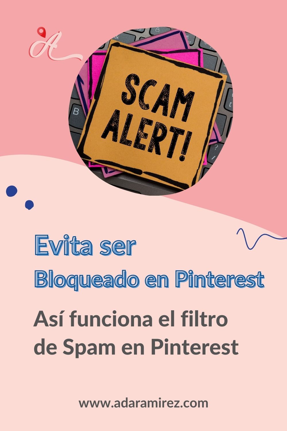Así evitas ser marcado como spam en Pinterest - Ada Ramirez