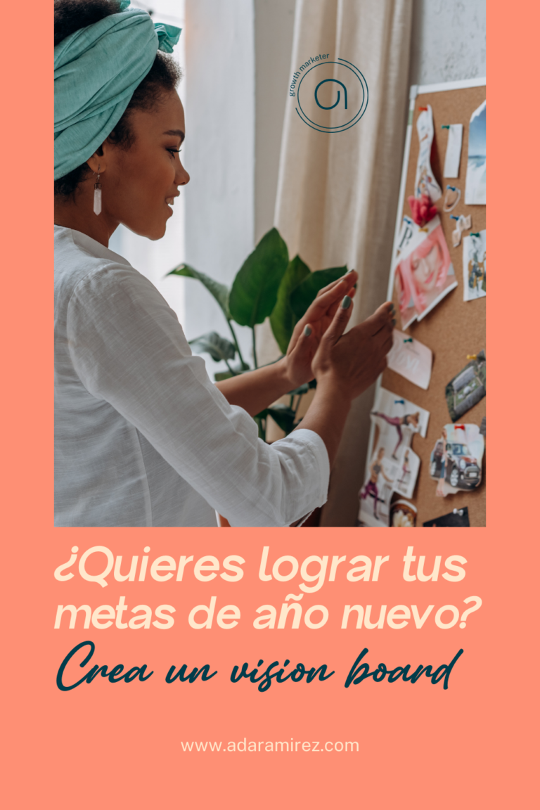 ¿Quieres lograr tus metas de año nuevo? Crea un vision board