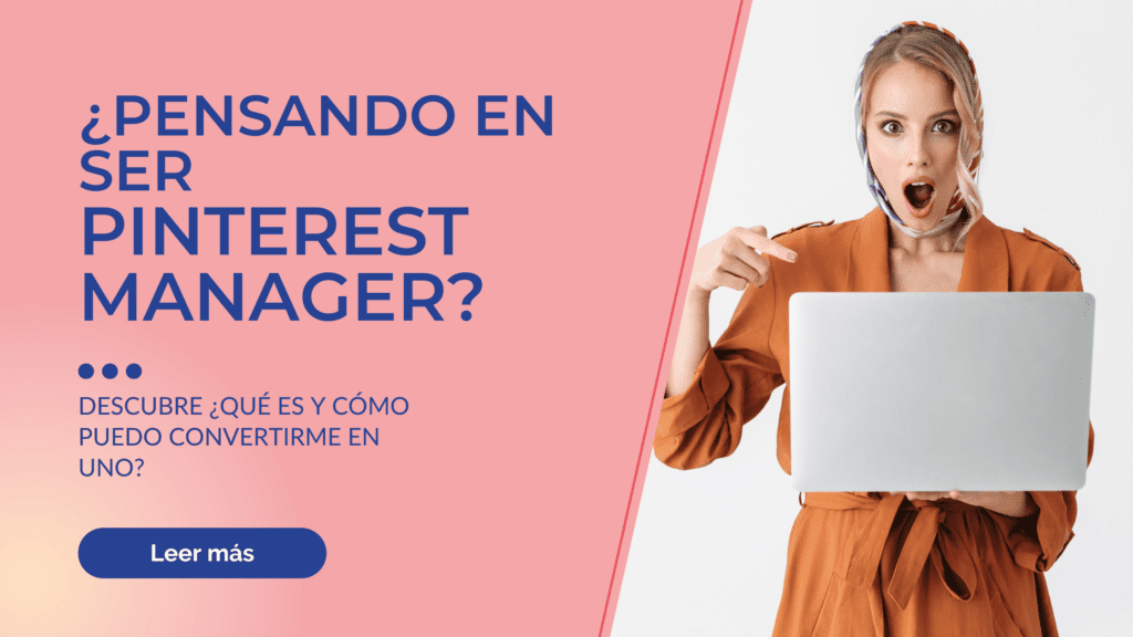 Pinterest manager: ¿qué es y cómo puedo convertirme en uno?