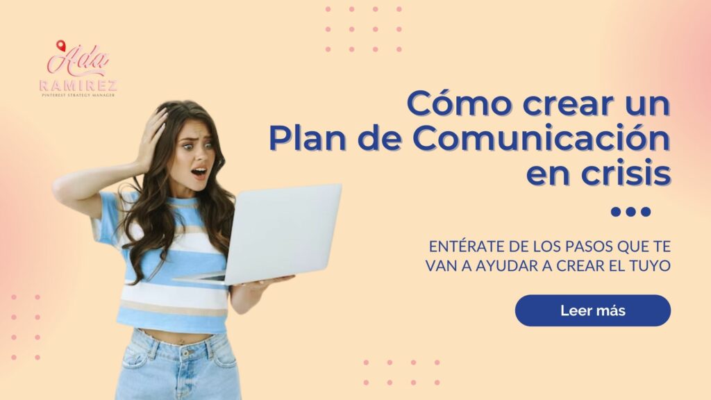 Cómo crear un plan de comunicación en crisis - Ada Ramirez