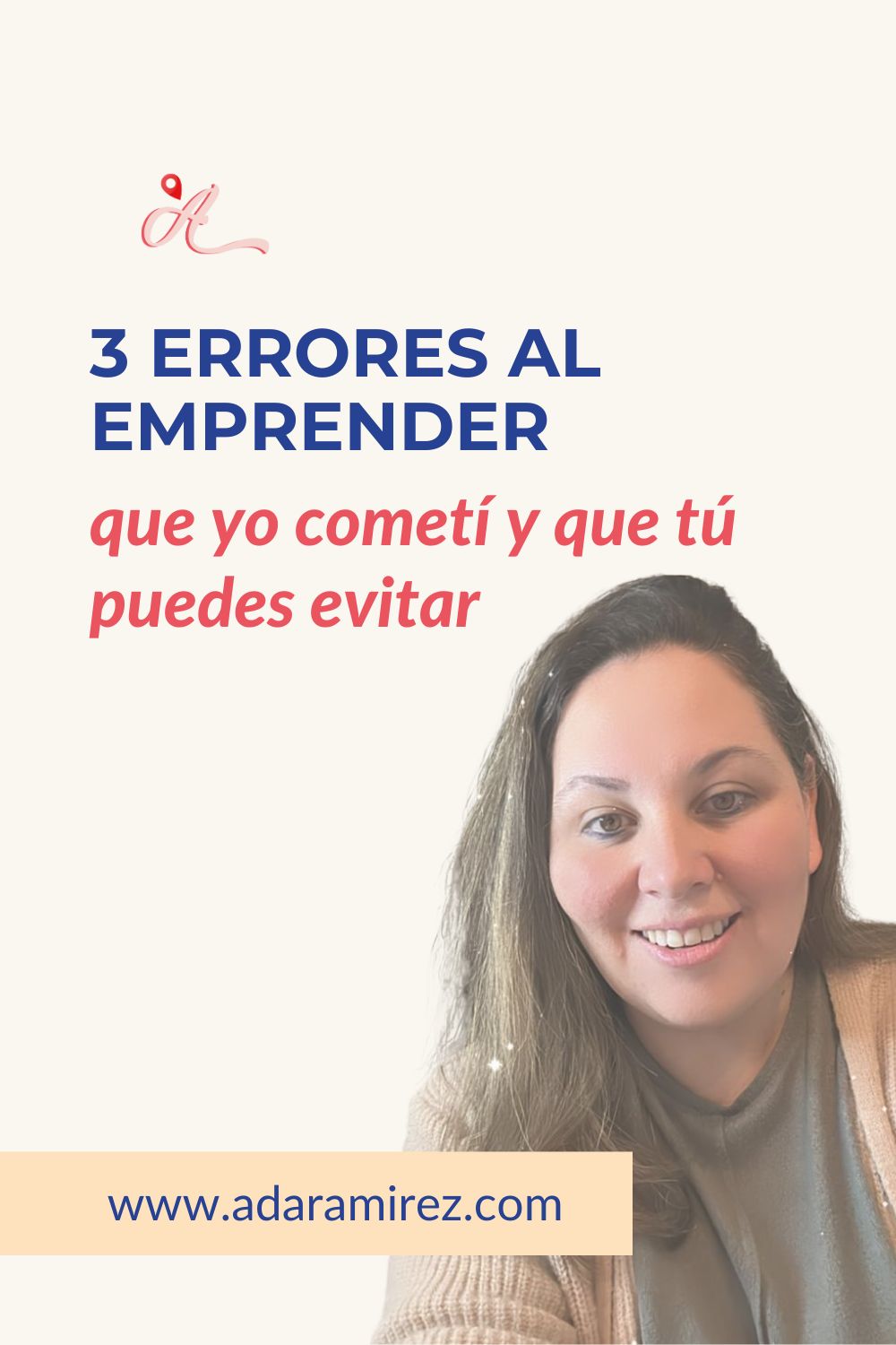 3 errores al emprender que yo cometí y que tú debes evitar