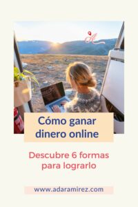 Cómo Ganar Dinero Online: Estrategias reales para el 2025