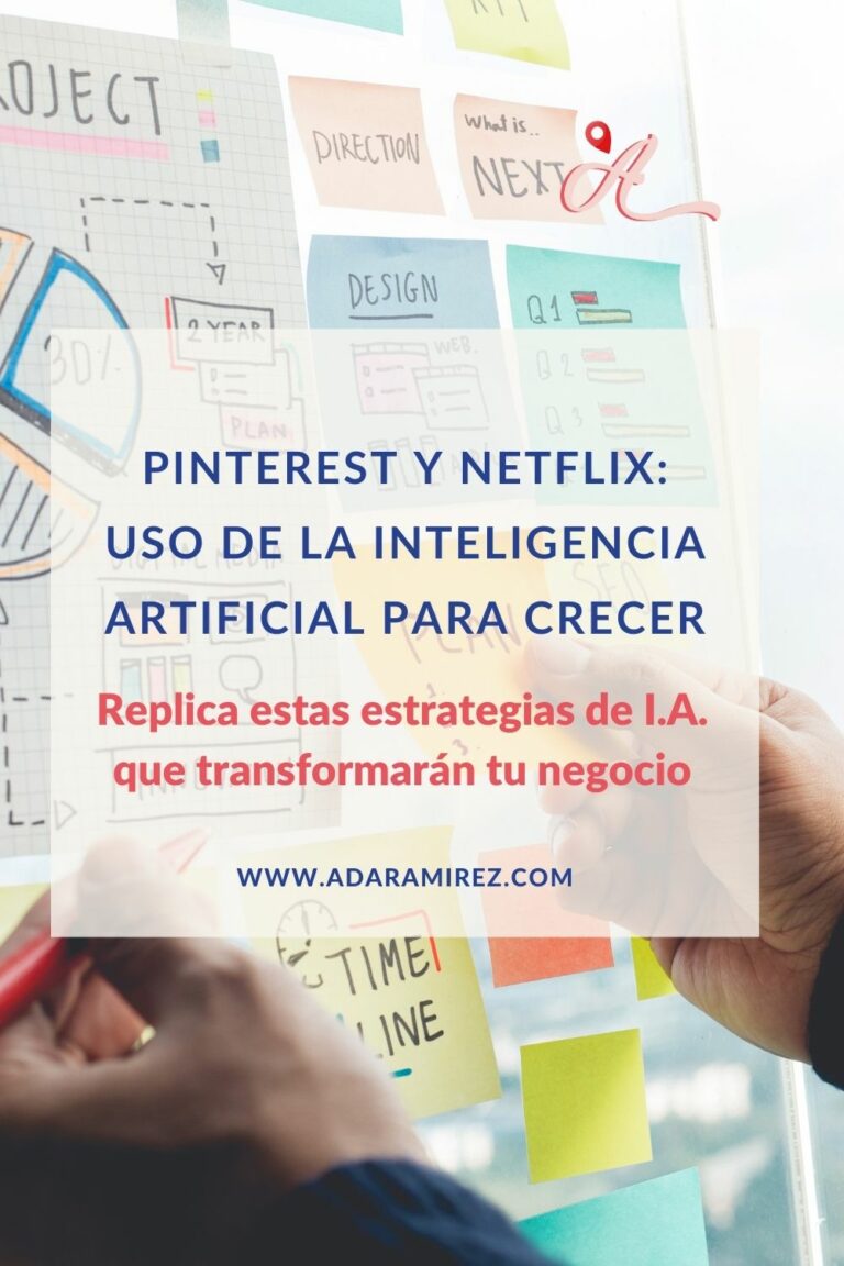 Pinterest y Netflix: uso de la Inteligencia Artificial para crecer